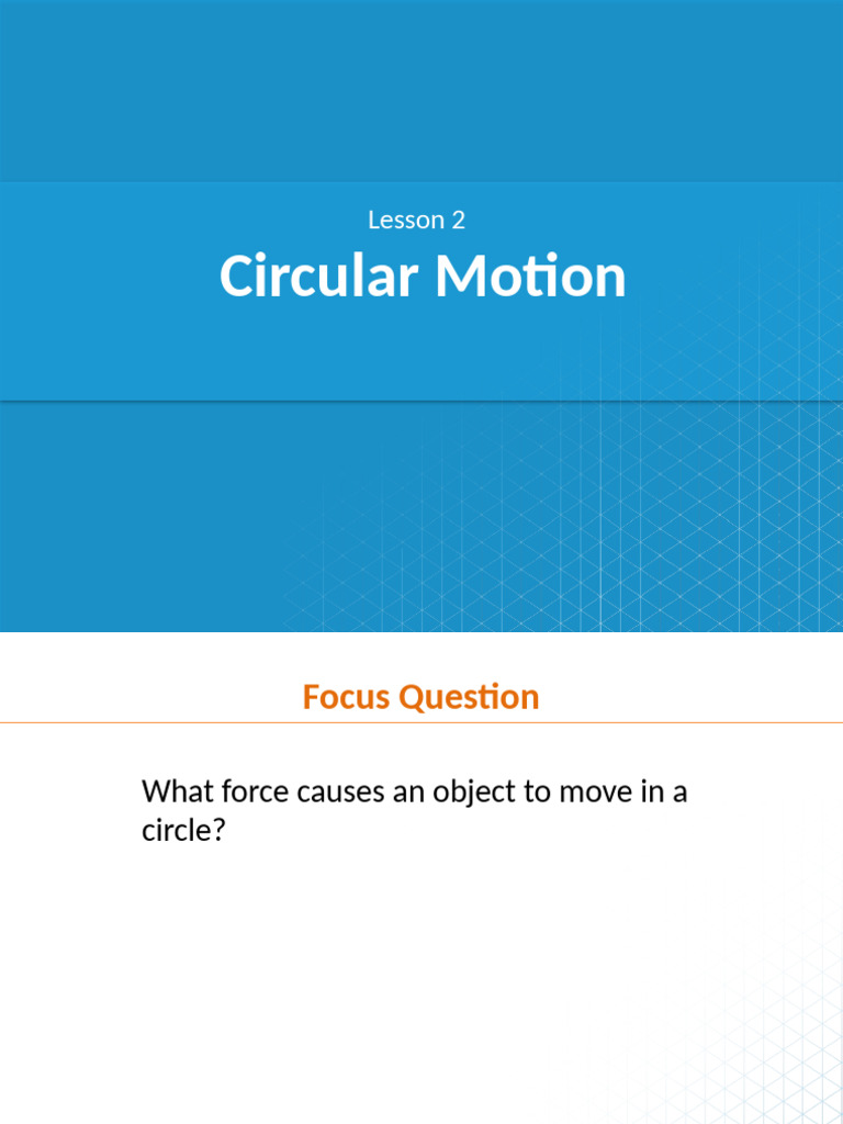 Circular Motion: Lesson 2 | PDF
