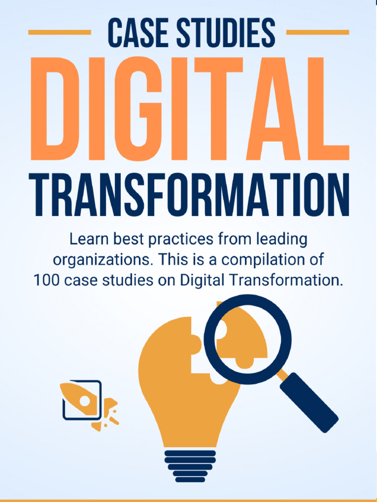 (Flevy - Com Free Download) 100 Case Studies On Digital Transformation | PDF | Performance ...