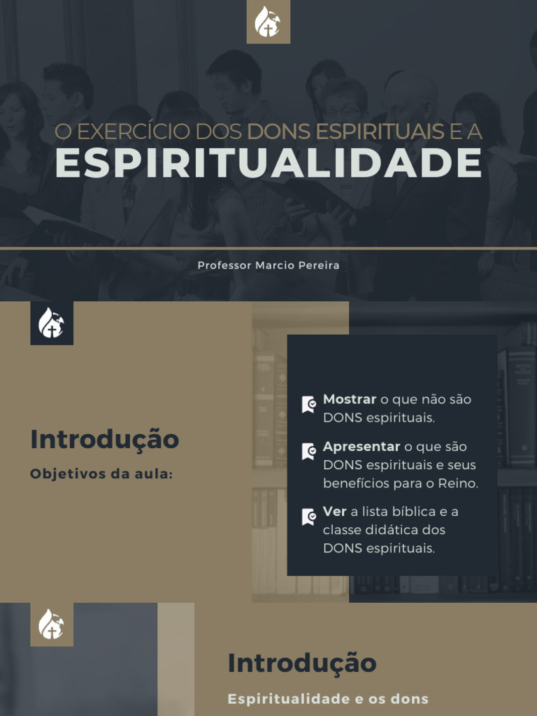 Aula 06 - O Exercício Dos Dons Espirituais e A Espiritualidade | PDF