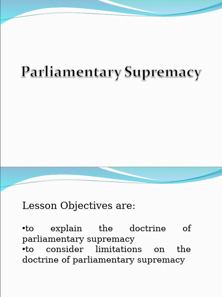 Slides - Parliamentary Supremacy Notes | PDF | Parliament Of The United ...