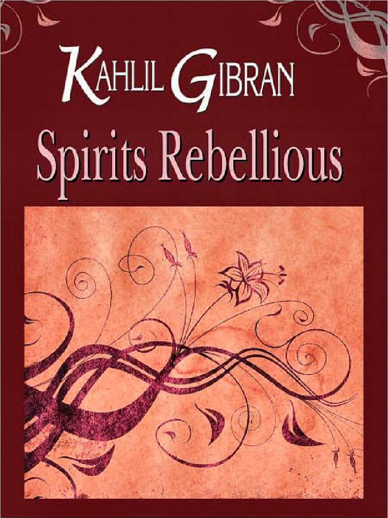 Rebellious Spirits Kahlil Gibran | PDF