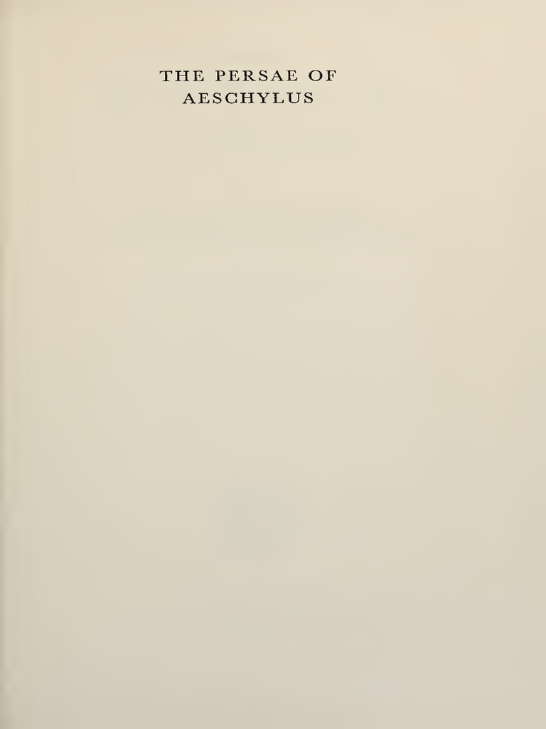 The Persae of Aeschylus - Henry Dan Broadhead | PDF