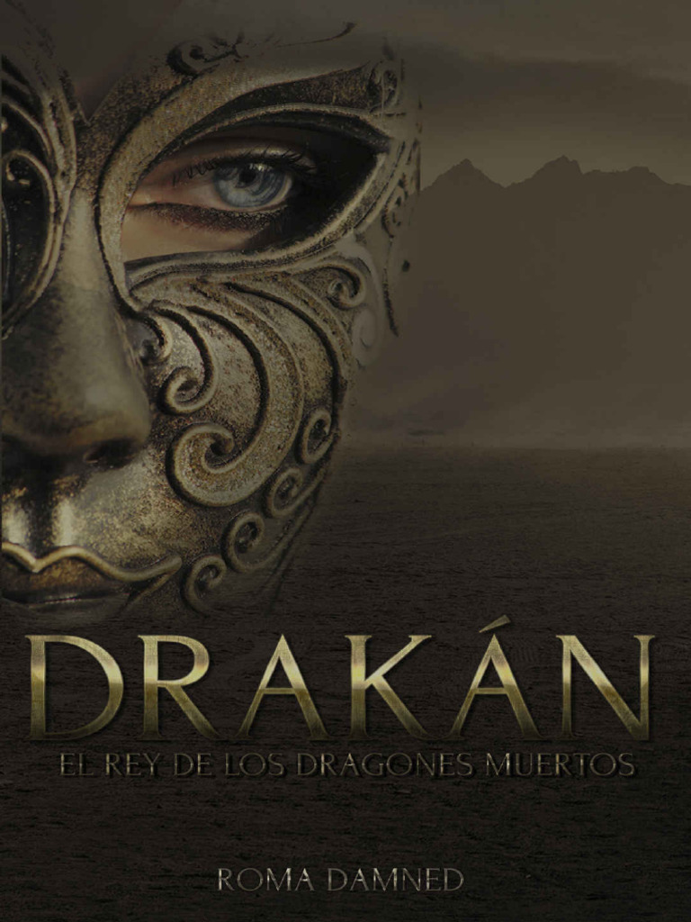 Drakán El Rey de Los Dragones Roma Damned | PDF