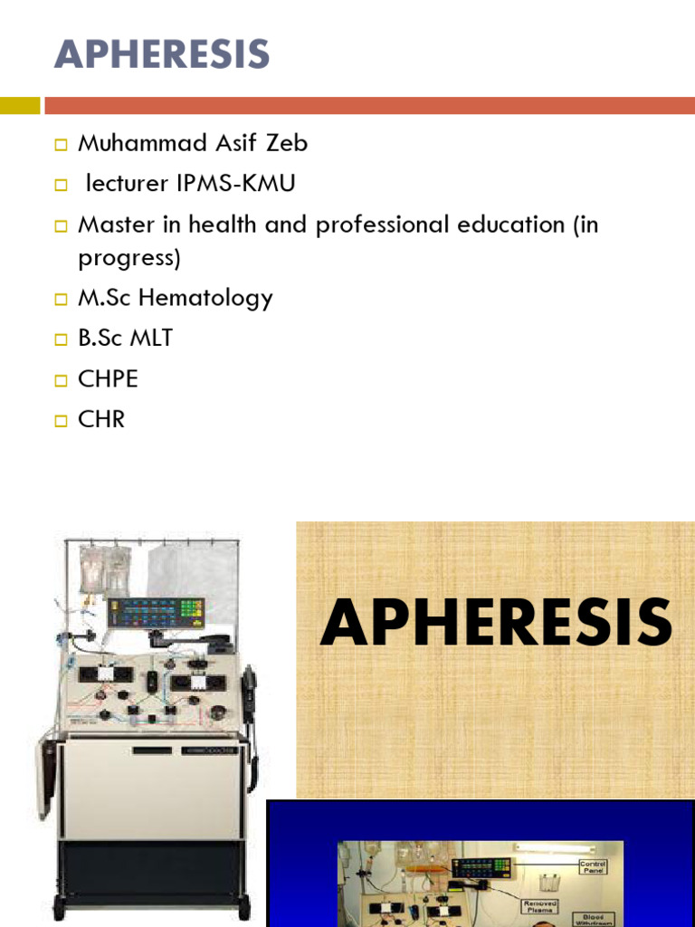 Apheresis - by Asif Oct 2016 | PDF