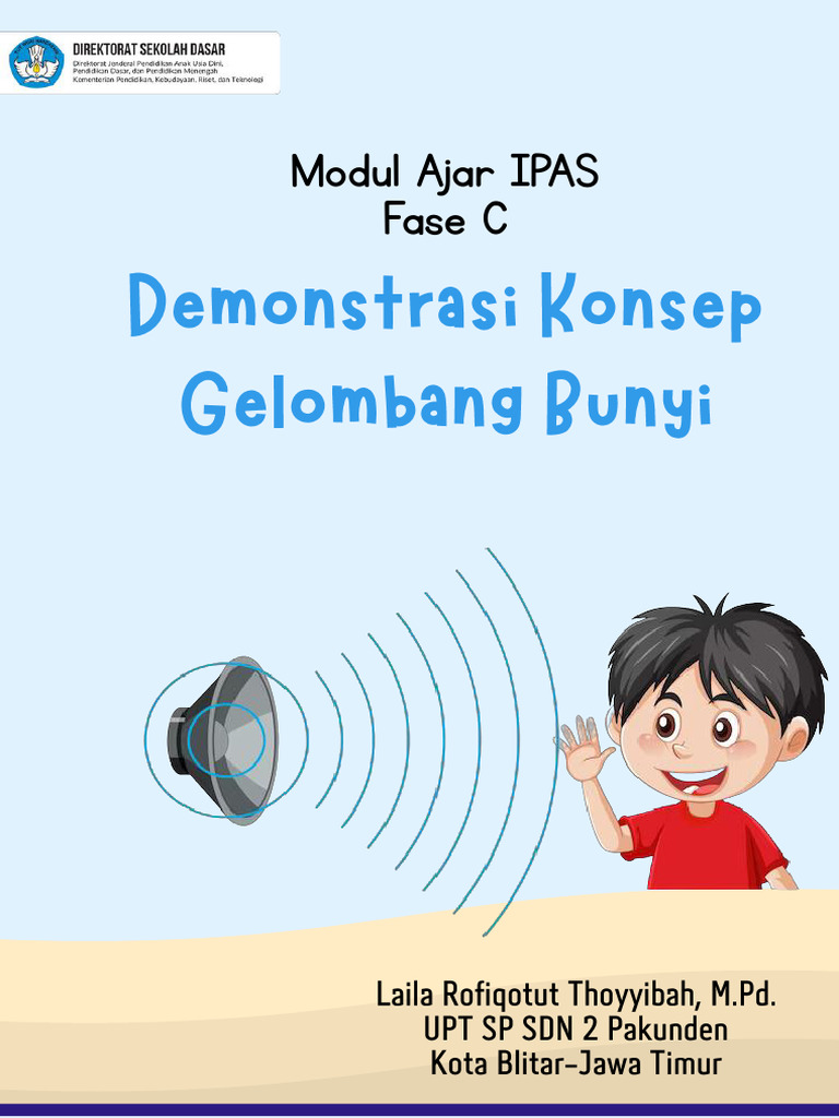 Modul Ajar Ilmu Pengetahuan Alam Dan Sosial (IPAS) - Demonstrasi Konsep Gelombang Bunyi - Fase C ...