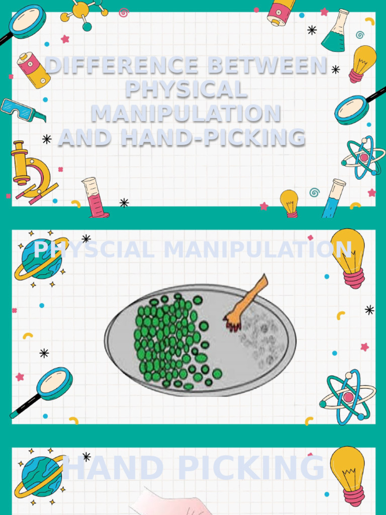 Physical Manipulation & Hand Picking | PDF