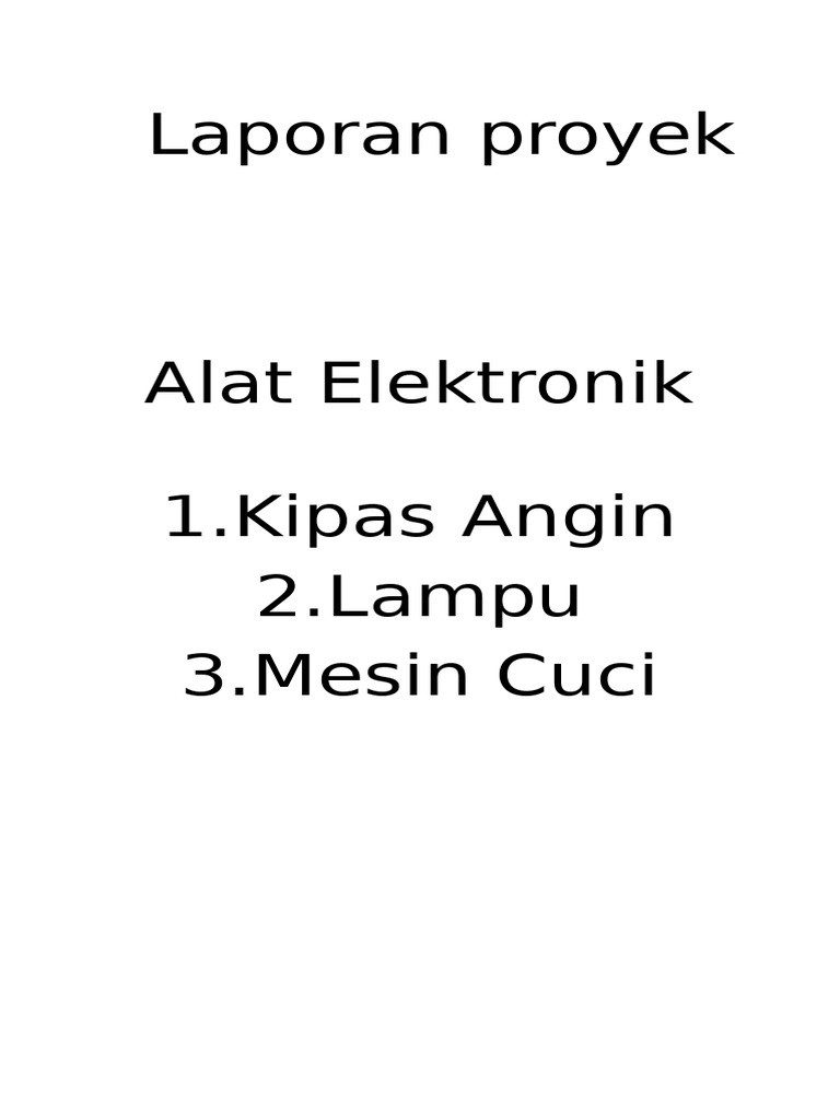 Laporan Proyek Alat Elektronika | PDF | Sains & Matematika | Teknologi ...