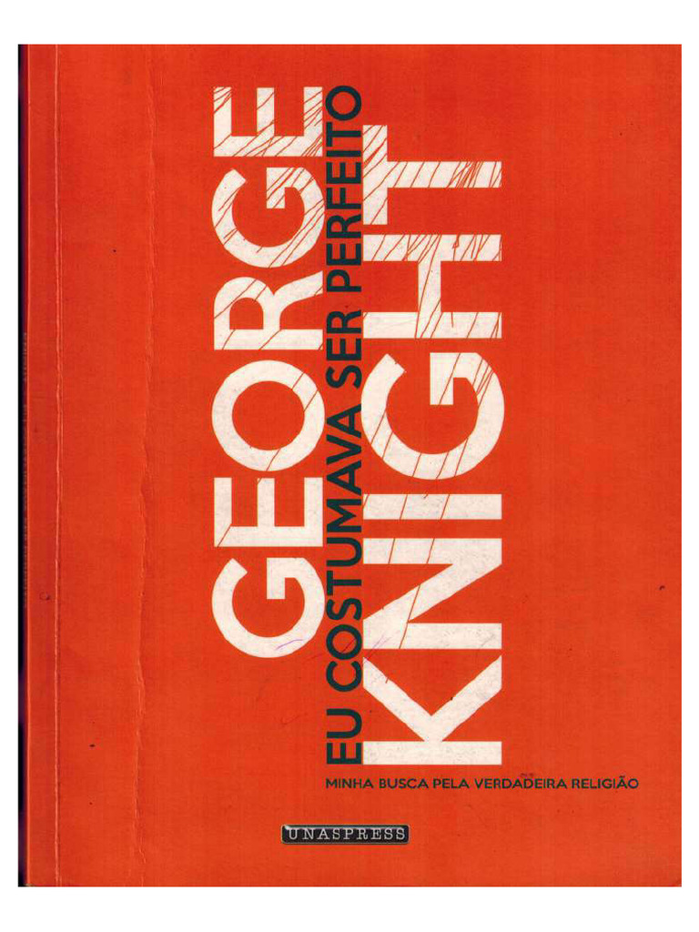 Eu Costumava Ser Perfeito - George R. Knight | PDF