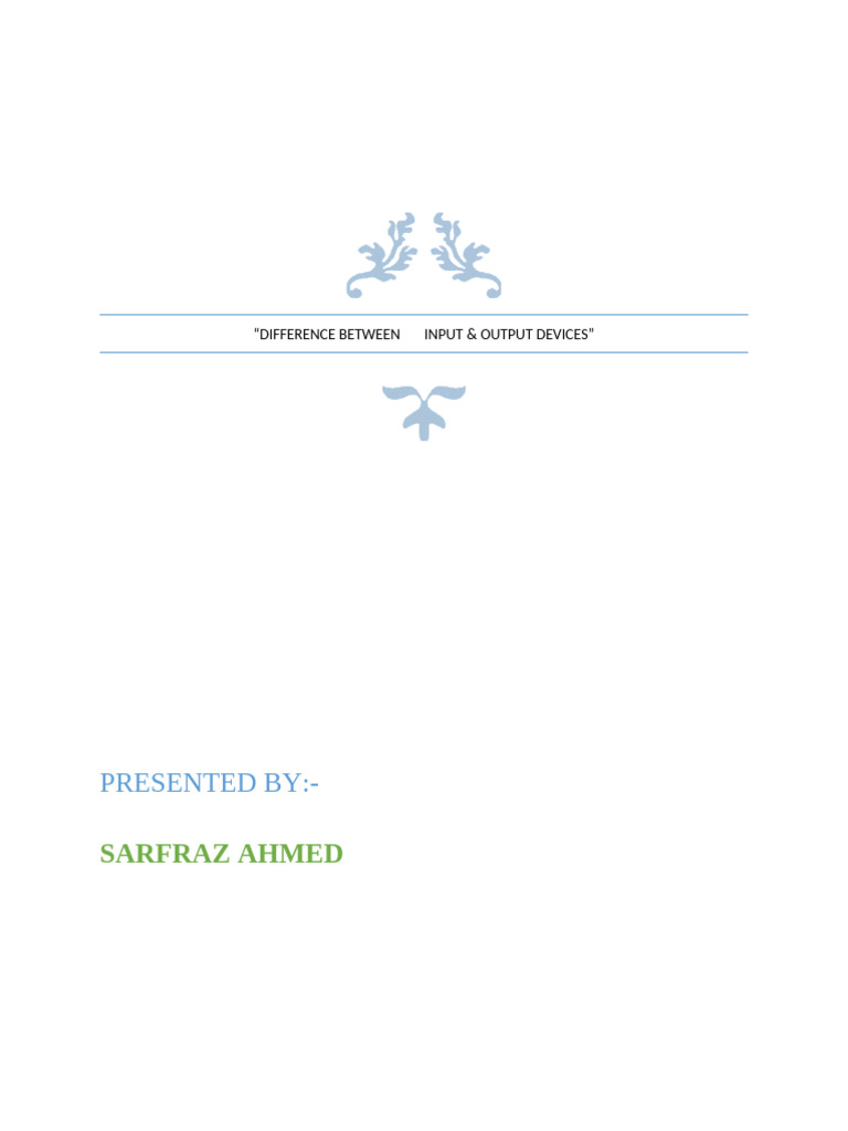 DIFFERENCE BETWEEN INPUT & OUTPUT sARFRAZ | PDF DIFFERENCE BETWEEN INPUT & OUTPUT sARFRAZ | PDF