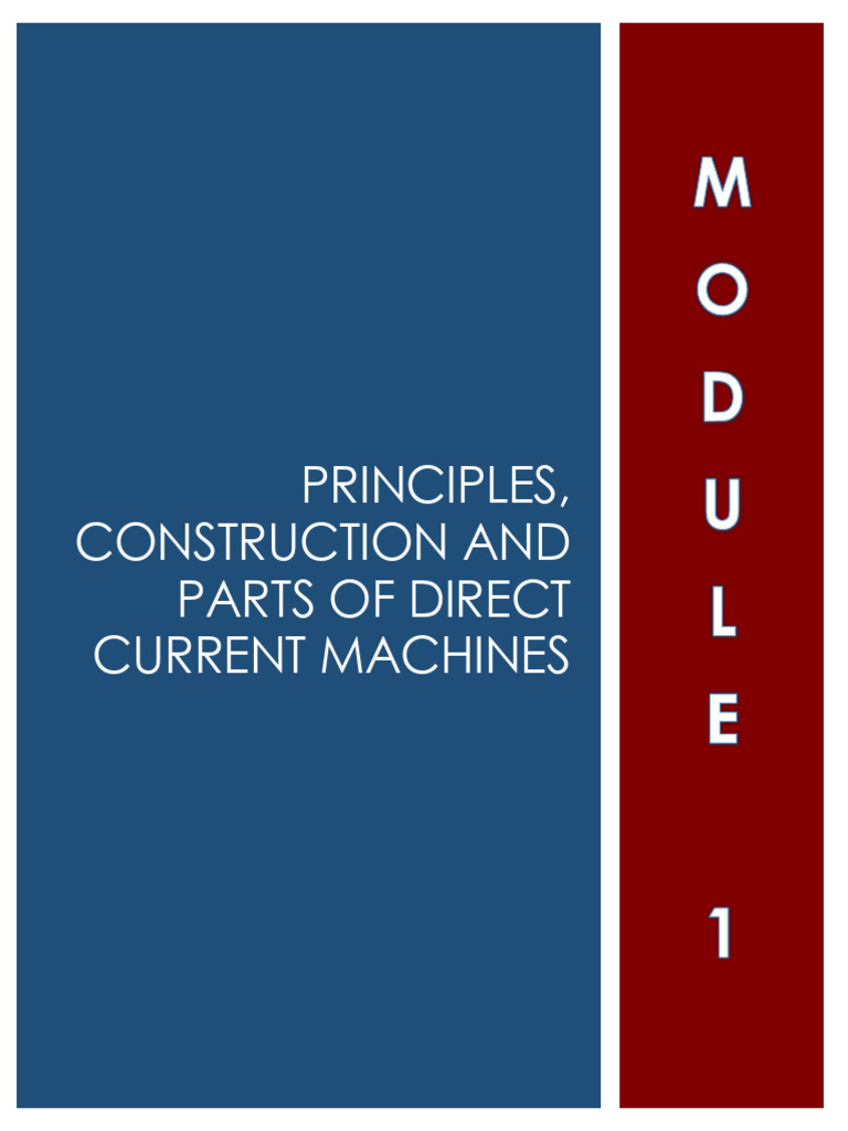 Module 1 Principles Construction and Parts of Direct Current Machines ...