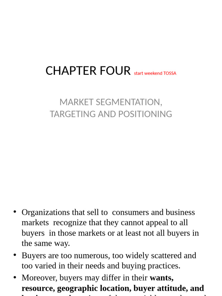 CHAPTER FOUR MARKET SEGMENTATION, Targeting and Positioning | PDF | Market Segmentation | Marketing