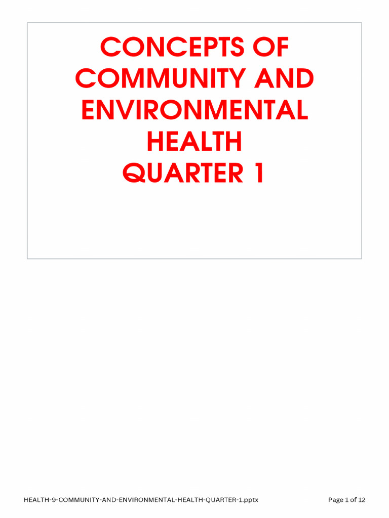 Health 9 Community and Environmental Health Quarter 1.Pptx 20240920 ...