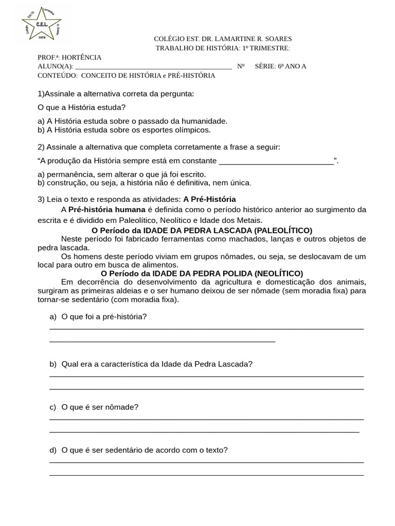 Prova pré-hist. 6 ano | PDF | Paleolítico | Neolítico