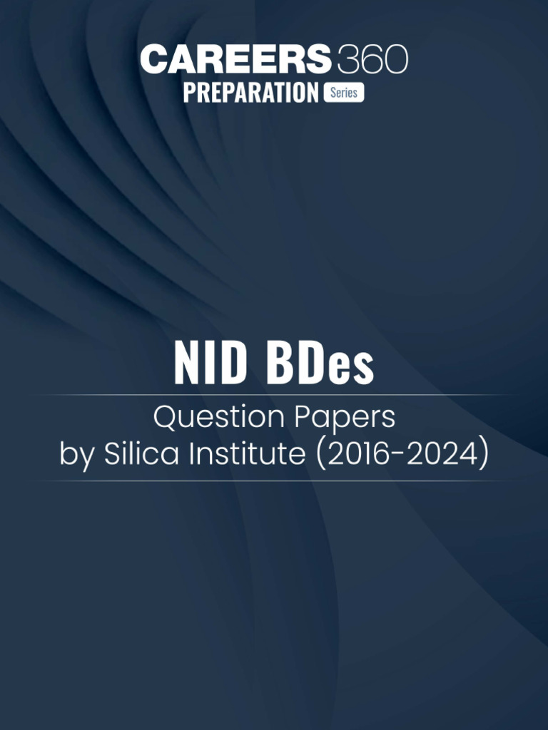 NID-BDes-Question-Papers-by-Silica-Institute-2016-2024 | PDF ...