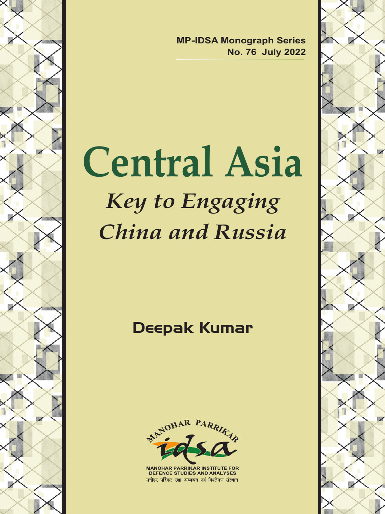 Central Asia : Key to Engaging China and Russia | PDF | Central Asia ...