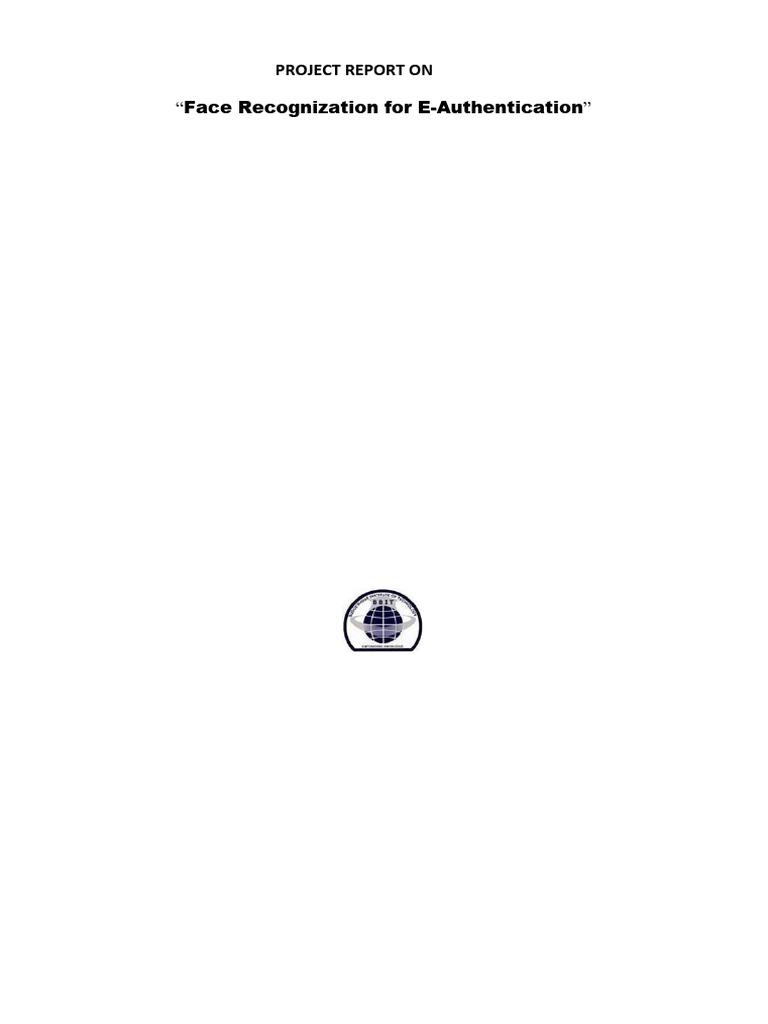 Face Recognition For E-Authentication Final Project Report (B.Tech ... Face Recognition For E-Authentication Final Project Report (B.Tech ...
