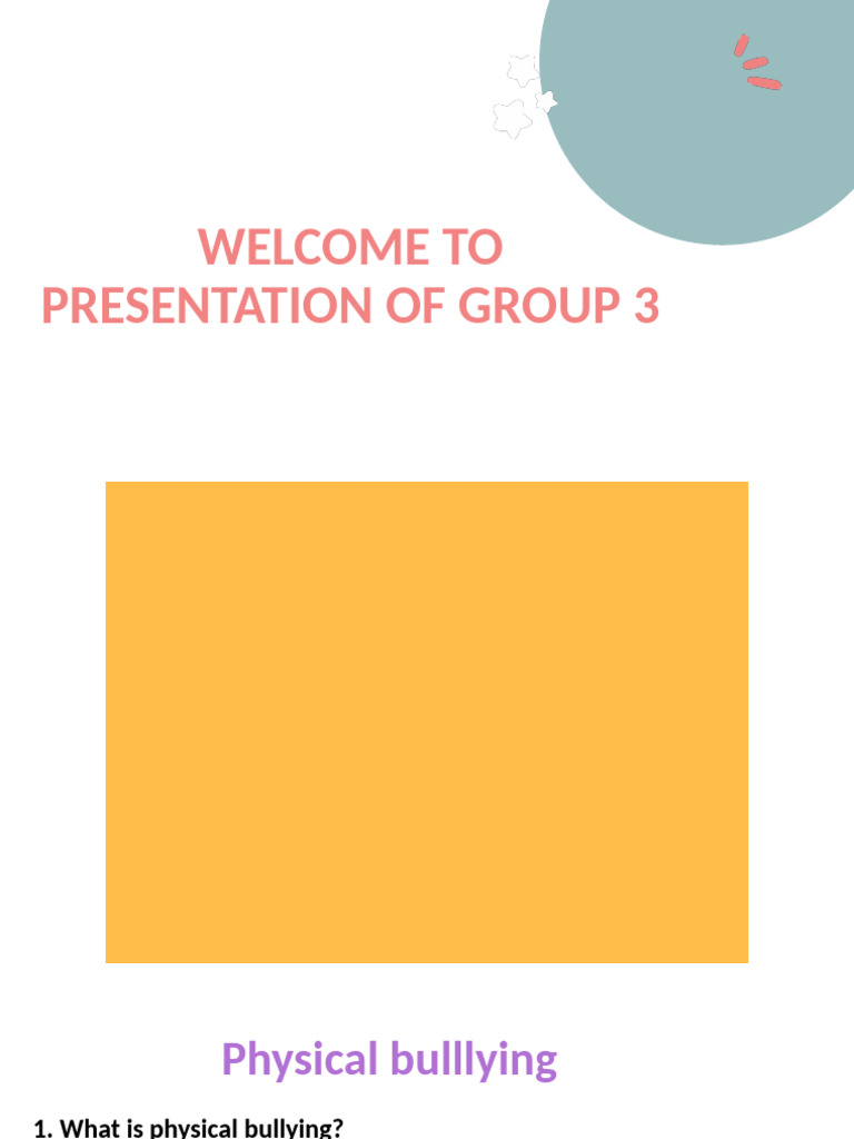 Welcome To Presentation of Group 3 | PDF | Bullying | Violence