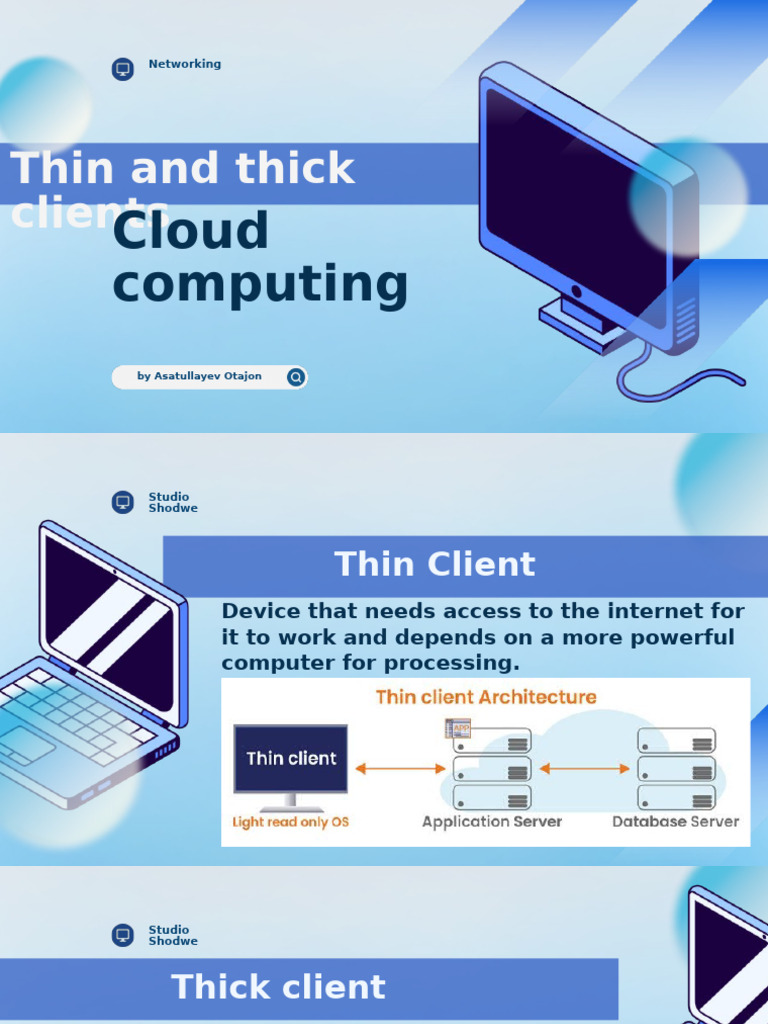 Thin vs Thick Clients and Cloud Computing | PDF | Technology & Engineering
