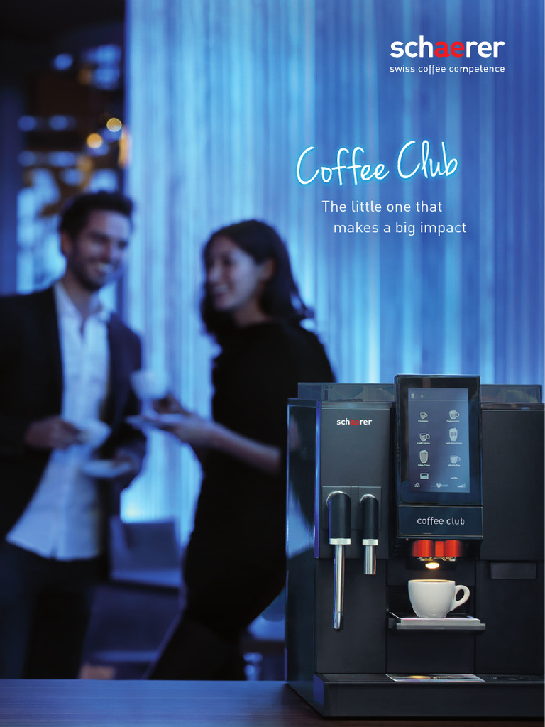 Schaerer Coffee Club: Compact Premium Coffee Machine | PDF | Coffee | Drink