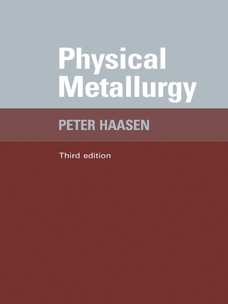 Physical Metallurgy | PDF | Dislocation | Plasticity (Physics)