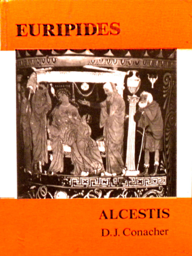 Euripides-Alcestis-Aris & Phillips, Warminster, England (1988) | PDF ...