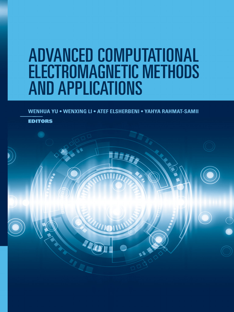 Advanced Computational Electromagnetic Methods And Applications Pdf Computational