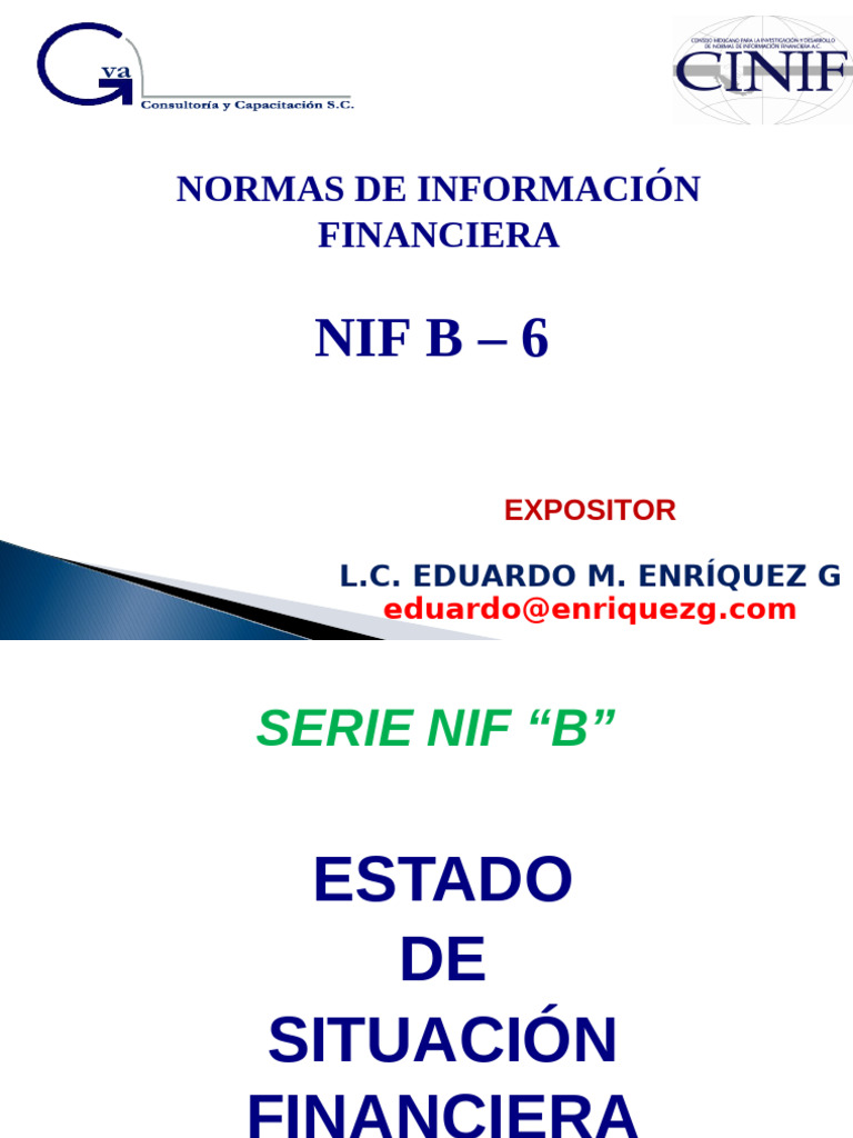 NIF B 6 Situacion Financiera | PDF | Contabilidad | Estado financiero