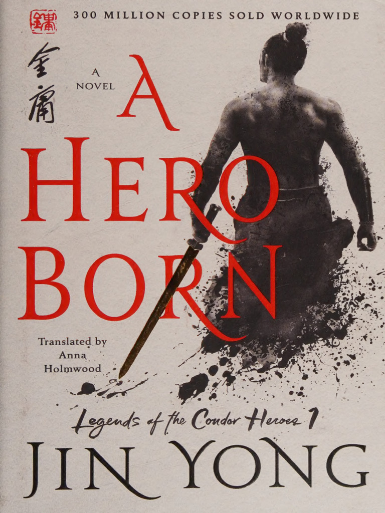 Hero Born - The Definitive Edition - Jin Yong Anna Holmwood - 2019 - ST ...