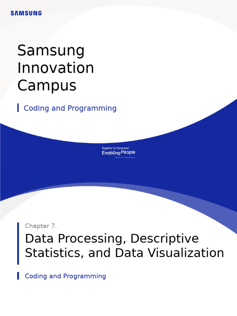 SIC - C - P - Chapter 7. Data Processing, Descriptive Statistics, and Data Visualization - v1.0 ...