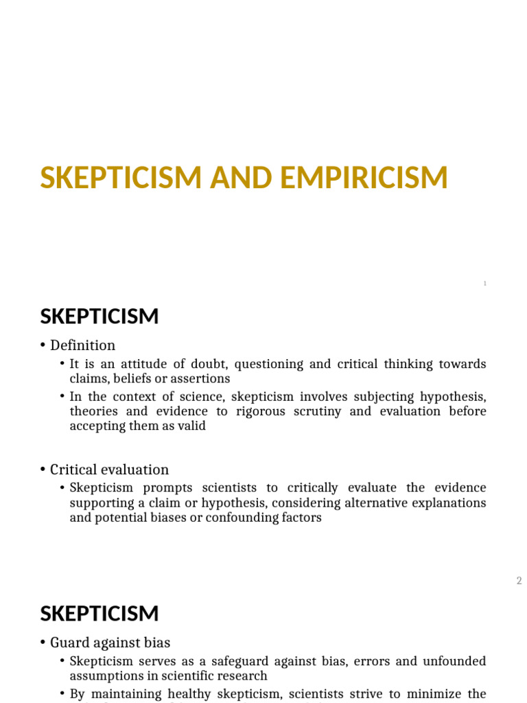 GE3791 - Unit 3 - 4 Skepticism, Empiricism, Rationalism and Scientific ...
