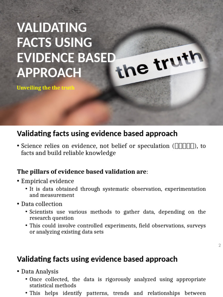 GE3791 - Unit 3 - 3 Validating Facts Using Evidence Based Approach ...