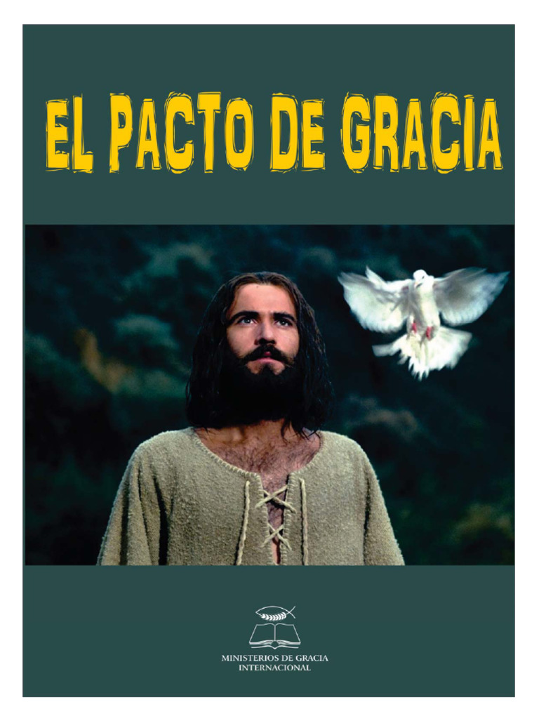 Entendiendo el Pacto de Gracia en la Biblia | PDF | Cristo (título ...