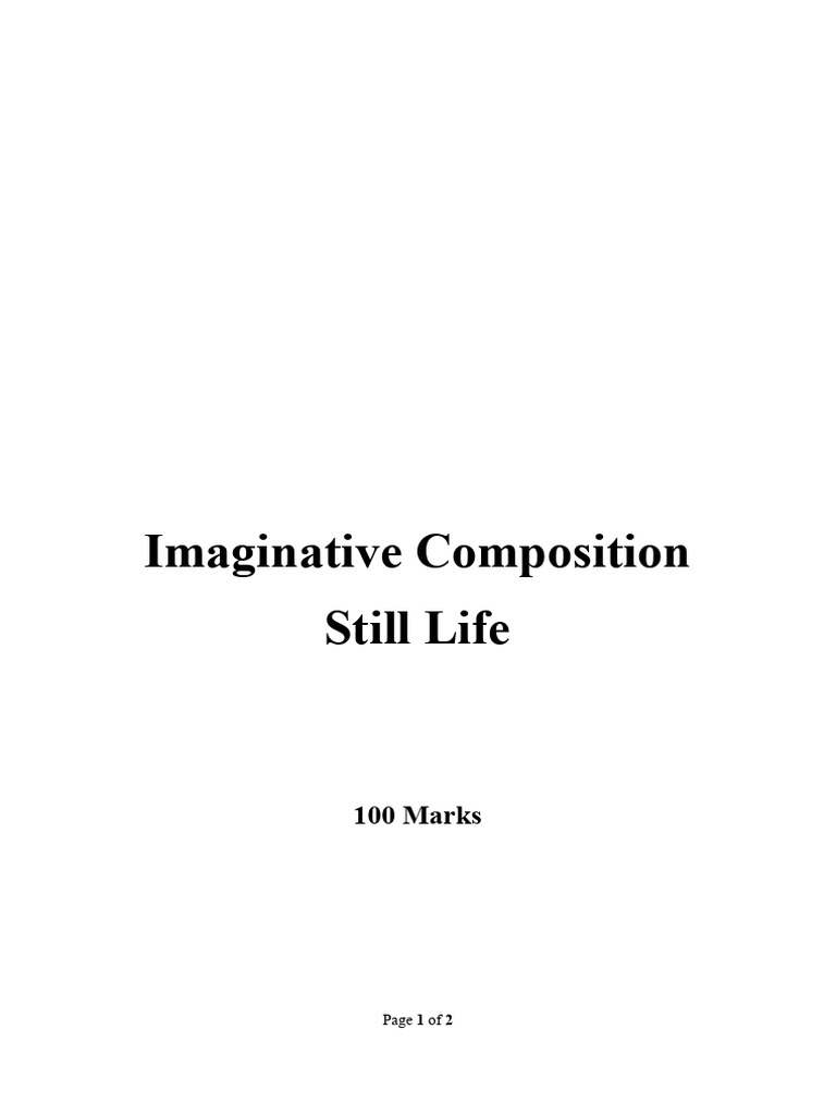 Art Exam: Imaginative Composition | PDF | Composition (Visual Arts) | Still Life