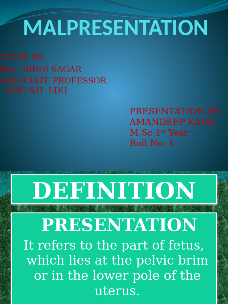 Malpresentation S 7 | PDF | Pelvis | Uterus