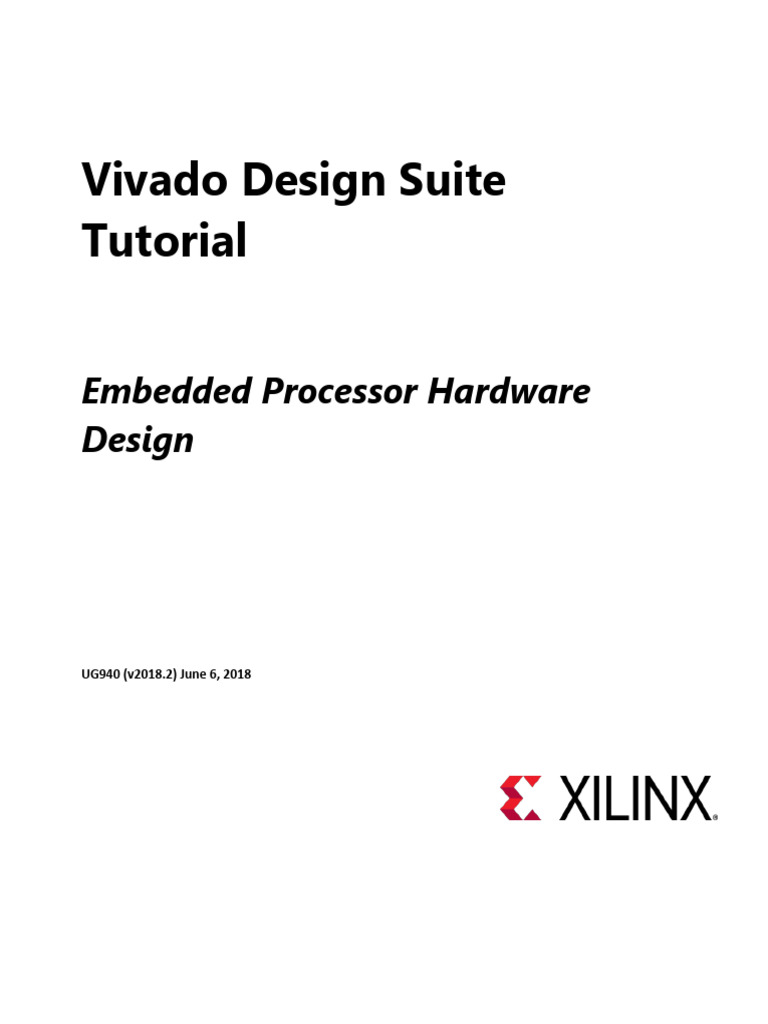 Vivado Design Suite Tutorial Embedded Processor Hardware Design Ug940 Pdf System On A