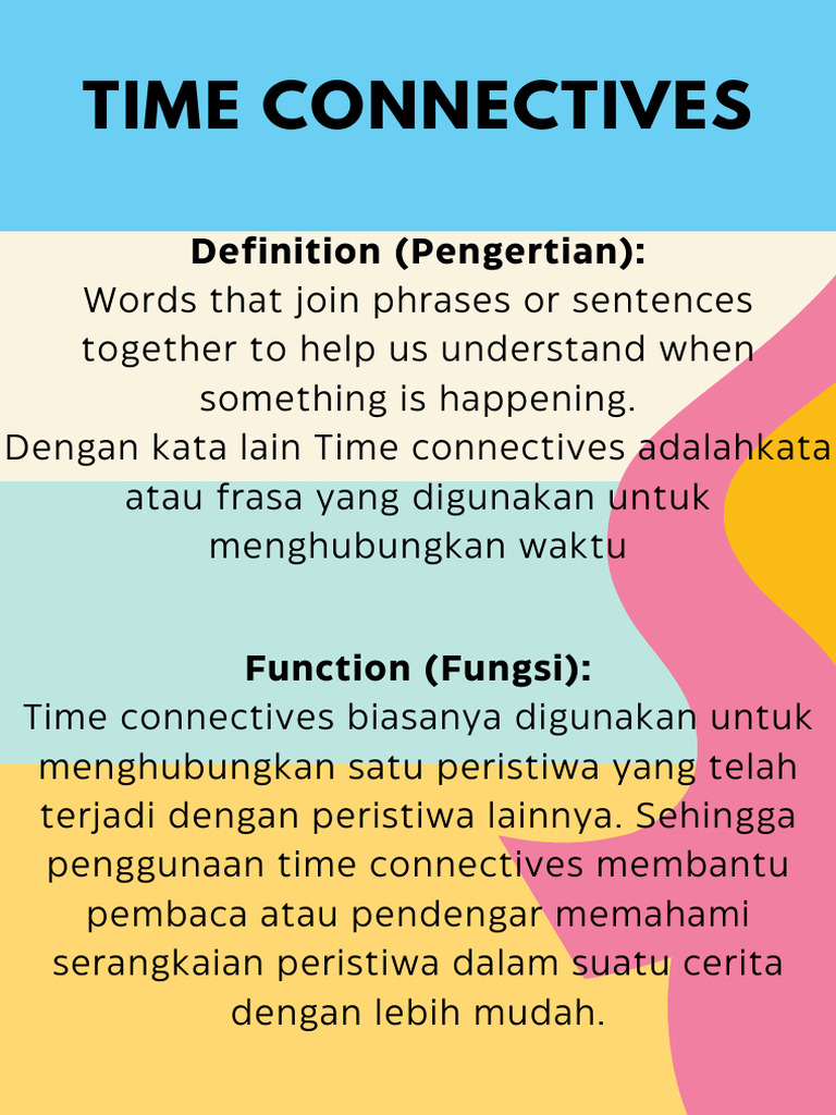 Pengertian dan Contoh Time Connectives | PDF | Seni & Disiplin Bahasa