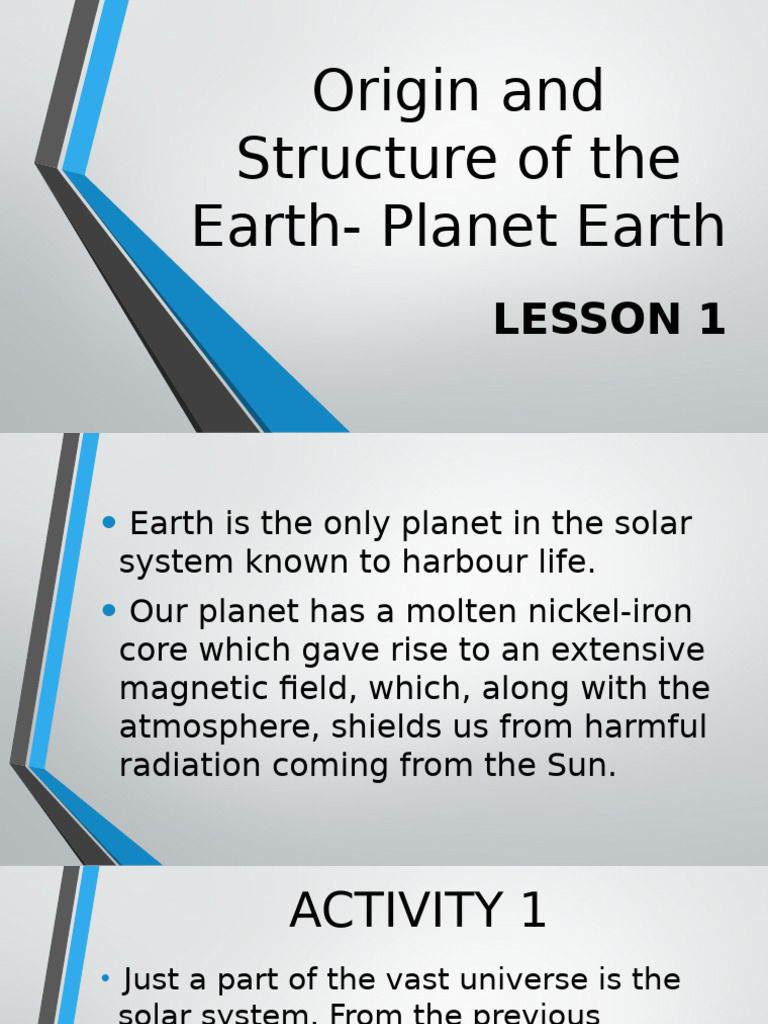 LESSON 1 Origin and Structure of The Earth Planet Earth | PDF | Earth ...
