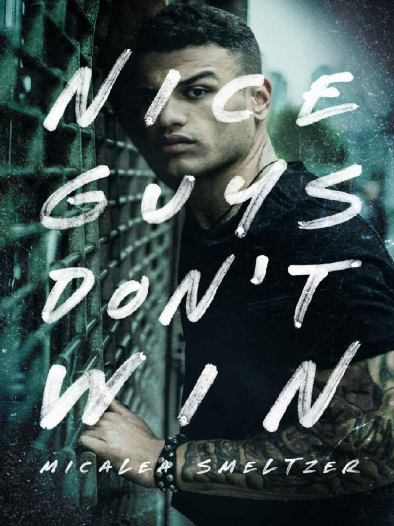 Nice Guys Don 39 T Win by Micalea Smeltzer | PDF | Mystery, Thriller ...