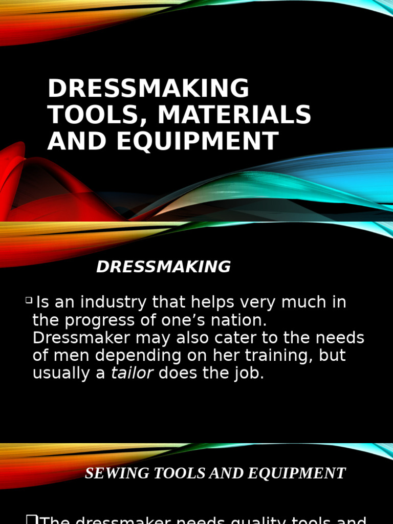 Dressmaking Tools, Materials and Equipment TlE...... 33345 | PDF | Scissors | Sewing