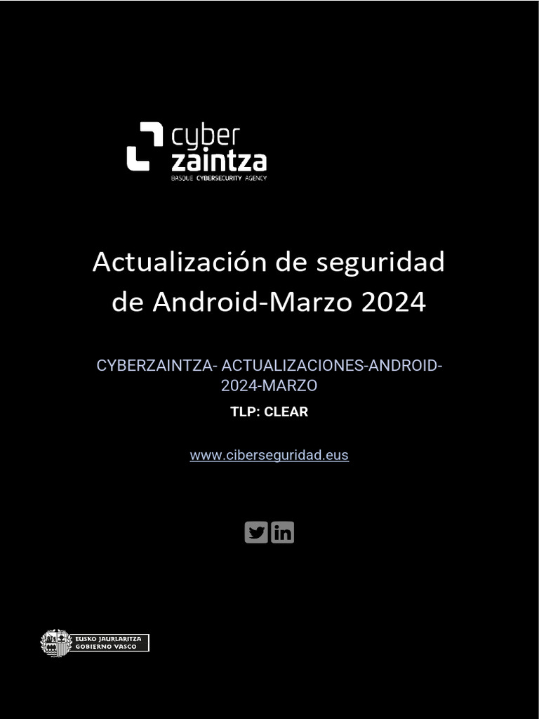Cyberzaintza Actualizaciones Android 2024 Marzo TLPClear v2 | PDF | La ...