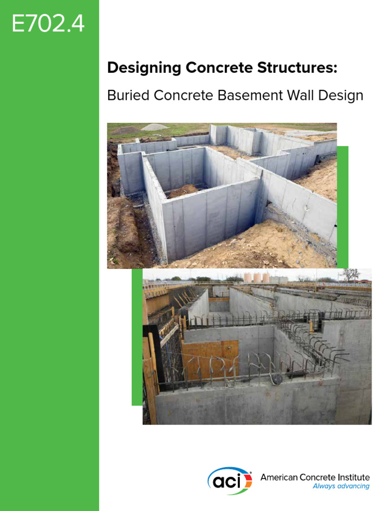 ACI E702 4 21 Designing Concrete Structures Buried Concrete Basement | PDF | Concrete ...