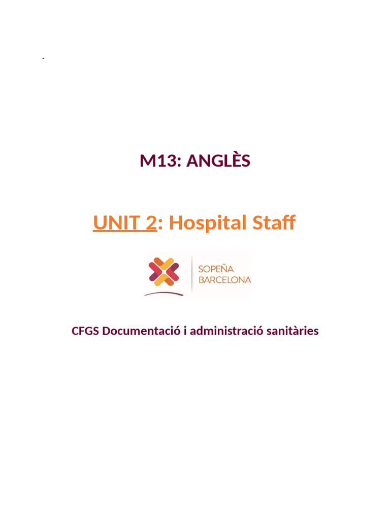 Dossier Unit 2 Escrito Ainhoa Amat 2n.B | PDF | Nursing | Hospital