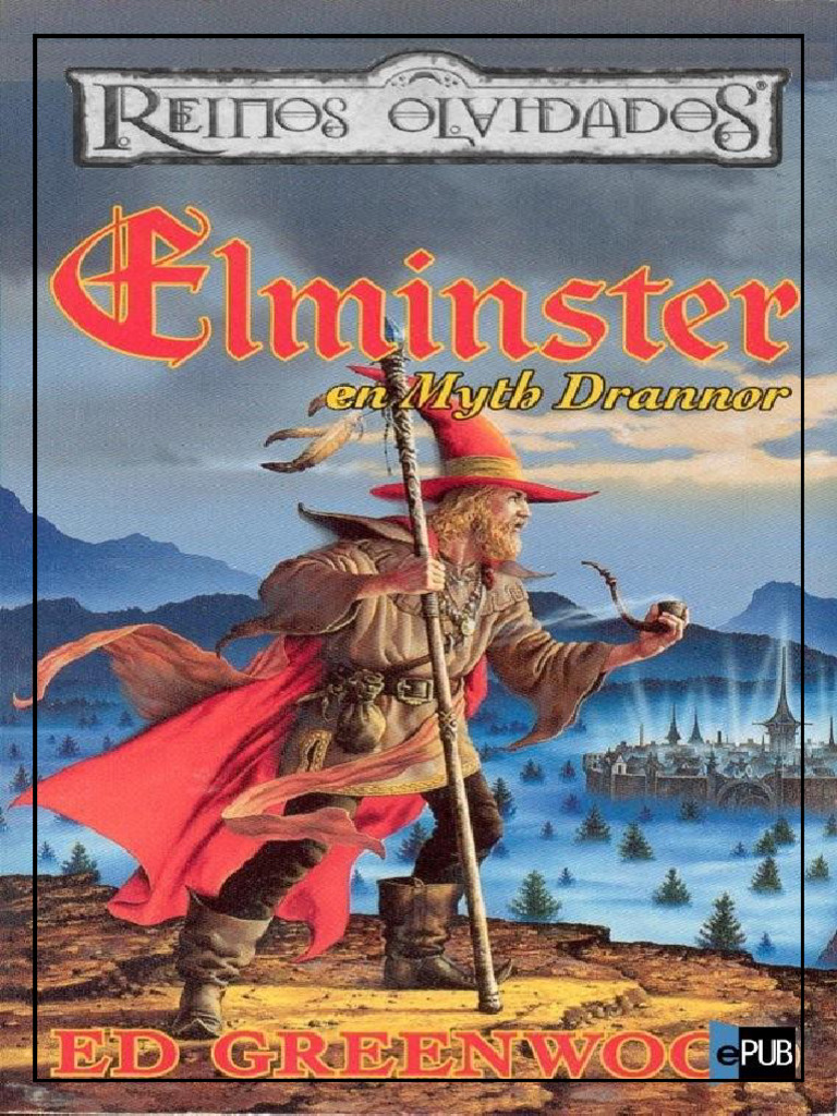 Elminster en Myth Drannor Ed Greenwood | PDF | Naturaleza