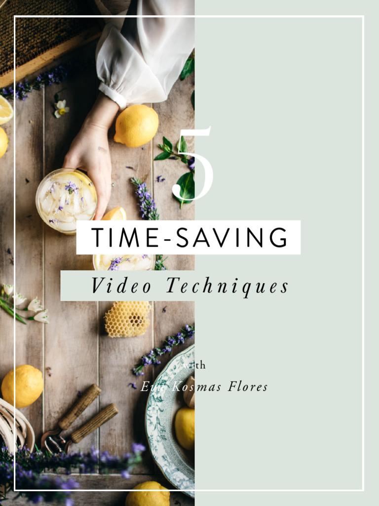 5 Time-Saving Video Techniques | PDF | Film And Video Technology