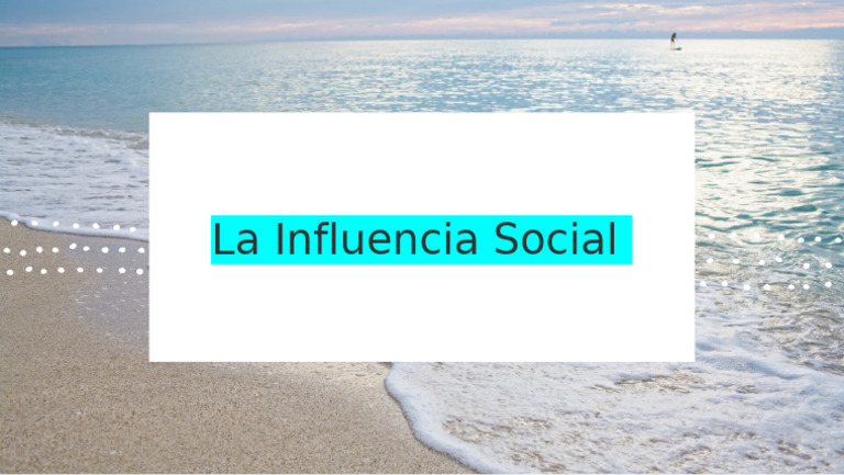 Impacto de la Influencia Social | PDF