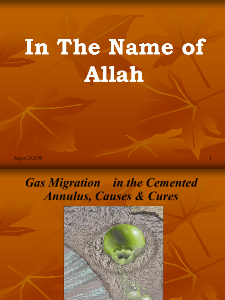 GAS MIGRATION IN CEMENT | PDF | Pressure | Casing (Borehole)