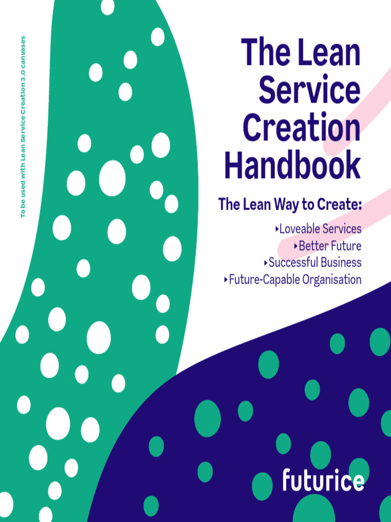 Lean Service Creation 3.0 Overview | PDF | Canvas | Goal