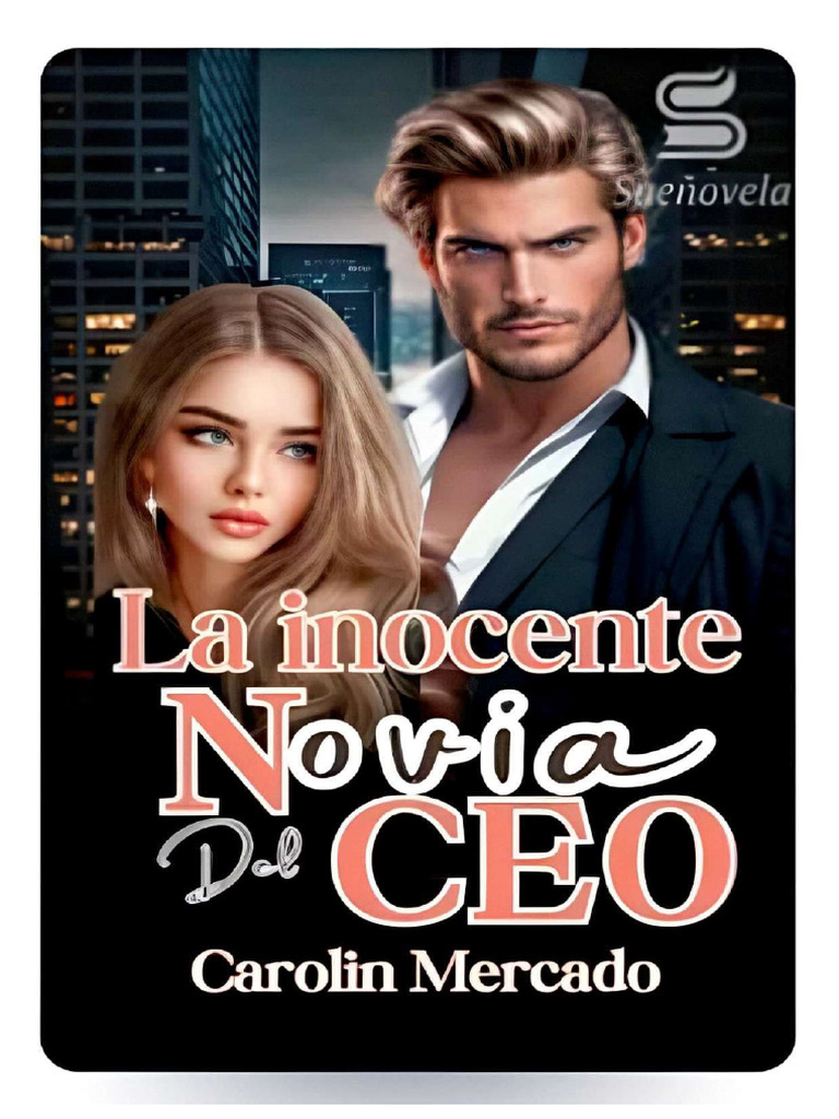 Carolin Mercado 1 - 36 La Inocente Novia Del Ceo | PDF | Amor | Verdad