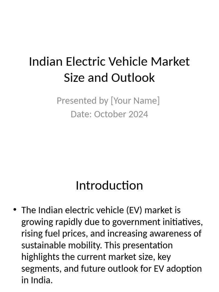 Indian EV Market Size Outlook | PDF | Electric Vehicle | Market (Economics)