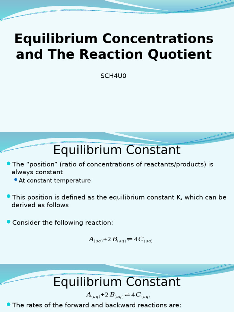 SCH4U0 - 3 - 3 Solving Equilibrium Concentrations and Reaction Quotient ...